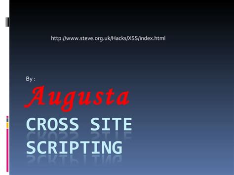 Cross Site Scripting Augusta For Matrix Session Ppt