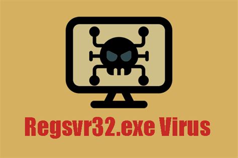 Eine Anleitung Zur Entfernung Des Regsvr32 Exe Virus Minitool