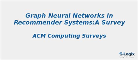 Graph Neural Networks In Recommender Systems S Logix