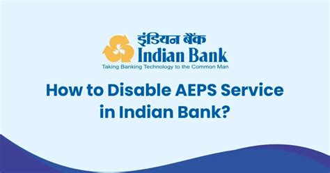How To Disable Or Deactivate Aeps Service From Your Bank