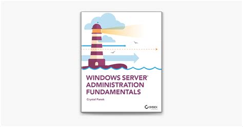 ‎windows Server Administration Fundamentals By Crystal Panek On Apple Books