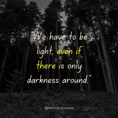 The Top 66 Darkness Quotes That Will Leave You Inspired