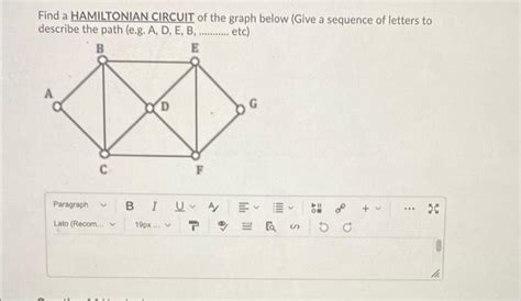 Solved Find A Hamiltonian Circuit Of The Graph Below Give A