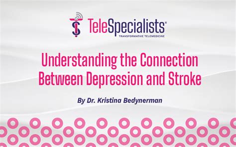 Depression And Stroke Connection Telespecialists Llc