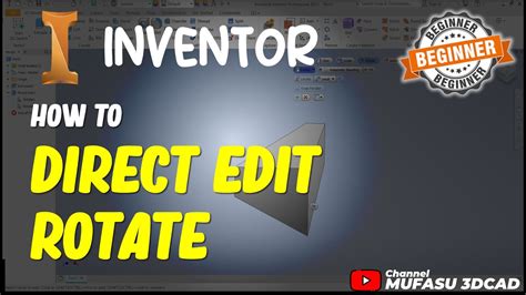 inventor how to direct edit rotate youtube