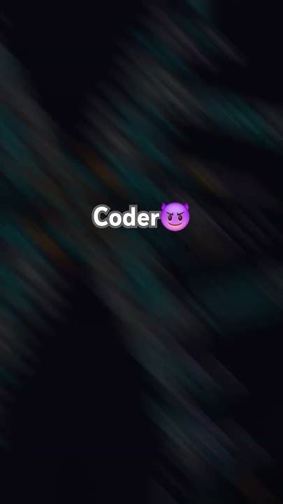 coders😈 coding memes viralvideo motivation codinggirl hacker