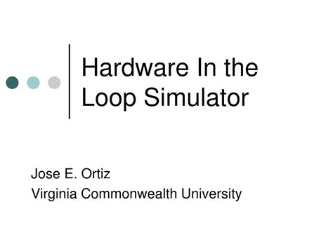 PPT Hardware In The Loop Simulator PowerPoint Presentation Free Download ID 3348998