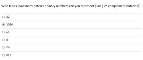 Solved With 8 Bits How Many Different Binary Numbers Can