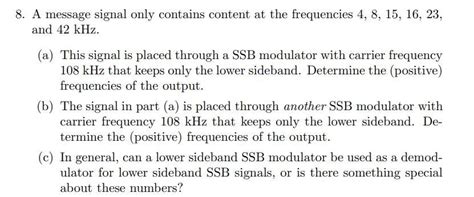 Solved 8 A Message Signal Only Contains Content At The Chegg Com