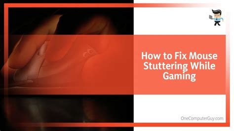 Mouse Stuttering In Games Causes And Solution To Fix It
