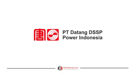 PT Datang DSSP Power Indonesia Posisi Receptionist Goletskerja Com