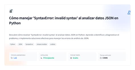 cómo manejar syntaxerror invalid syntax al analizar datos json en