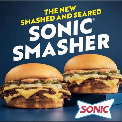 Sonic The New Smashed And Seared Sonic Smasher The New Sonic® Smasher Has Two Angus Beef
