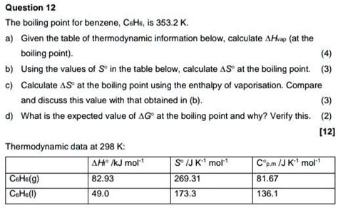 Question 12 The Boiling Point For Benzene Ceho Is 3532 K Given The