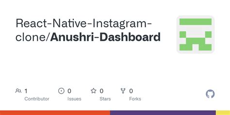 Github React Native Instagram Cloneanushri Dashboard