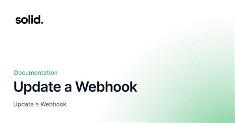 update a webhook solid
