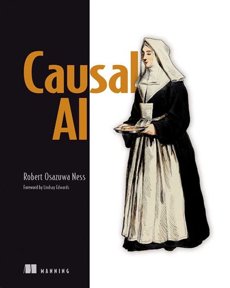 Causal Ai Ebook By Robert Osazuwa Ness Official Publisher Page