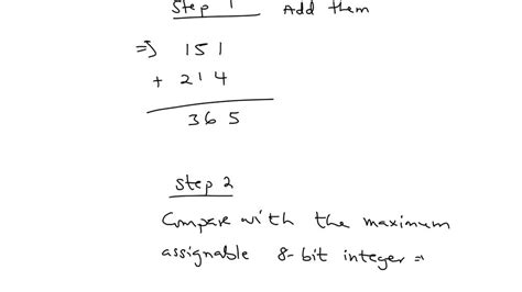 10 Assume 151 And 214 Are Unsigned 8 Bit Integers Calculate 151214