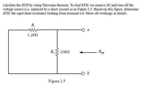 Solved Calculate The RTH By Using Thevenin Theorem To Find Chegg Com
