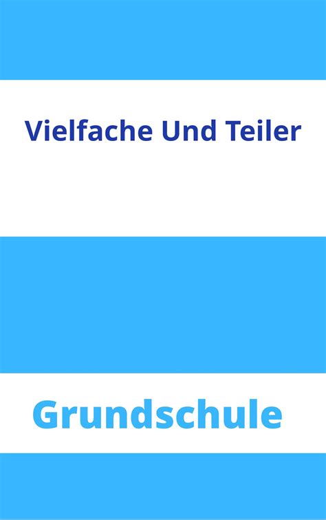 Vielfache Und Teiler Grundschule Arbeitsblätter Übungen