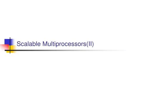 ppt scalable multiprocessors ii powerpoint presentation free