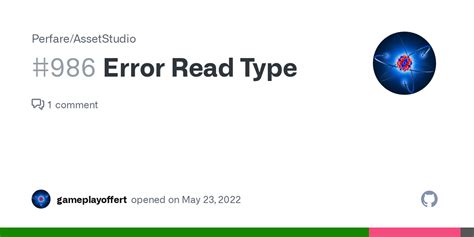 Error Read Type · Issue 986 · Perfareassetstudio · Github