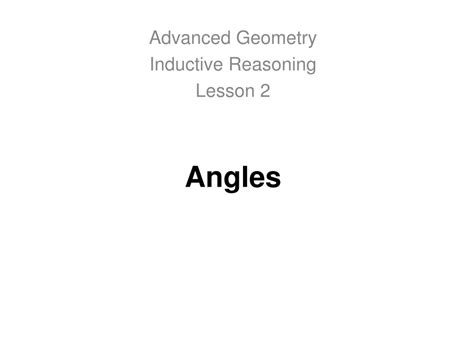 PPT Advanced Geometry Inductive Reasoning Lesson 2 PowerPoint Presentation ID 5627484