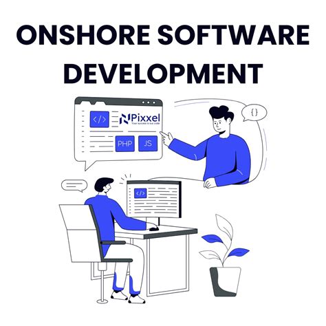 Onshore Software Development Benefits Features And Examples