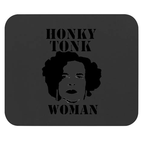 Honky Tonk Woman Mouse Pads Sold By Henlatykaneru Sku 107877991