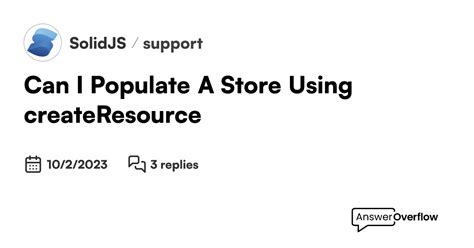 can i populate a store using createresource solidjs