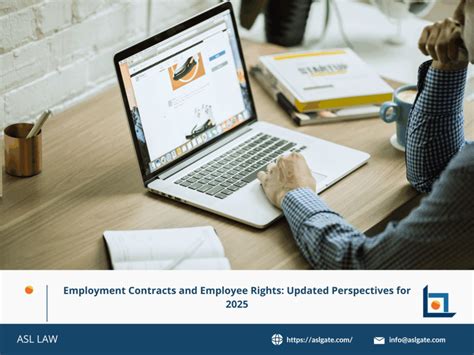 Employment Contracts And Employee Rights Updated Perspectives For 2025 Legal Insights From