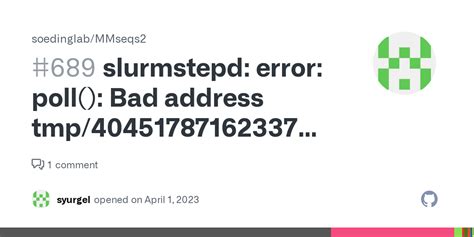 Slurmstepd Error Poll Bad Address Tmp4045178716233794437blastp