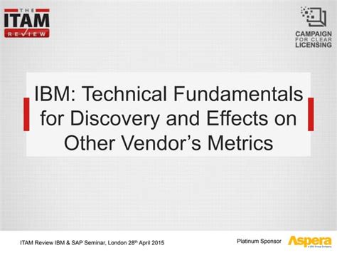 Ibm Licensing Technical Fundamentals For Discovery Ppt