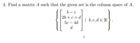Solved с 4 Find A Matrix A Such That The Given Set Is The