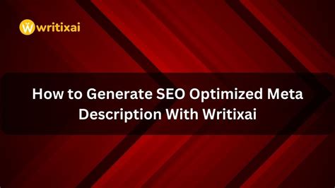 How to Generate SEO Optimized Meta Description With Writixai - YouTube