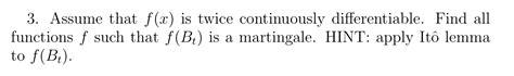Solved 3 Assume That F X Is Twice Continuously Chegg Com