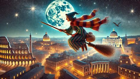 Celebrate La Befana The Beloved Italian Tradition Of The Epiphany