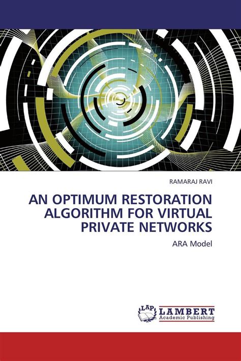 Книга an optimum restoration algorithm for virtual private networks