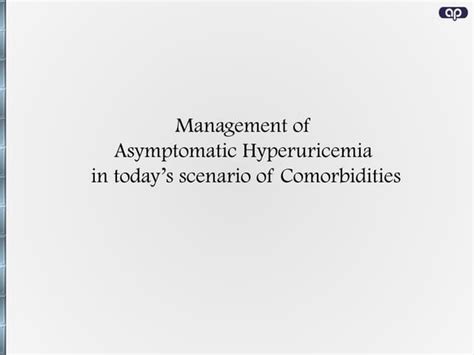 Asymptomatic Hyperuricemiapptx Pptx