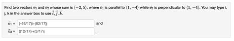 solved 9 find two vectors vi and ū2 whose sum is 2 5