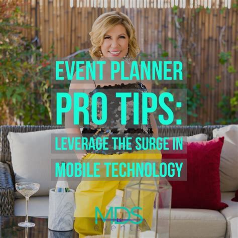 Event Planner Pro Tips When Planning Events In 2024 Leverage The Surge In Mobile Technology