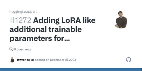 Adding Lora Like Additional Trainable Parameters For Nnparameter Or Nnembedding · Issue