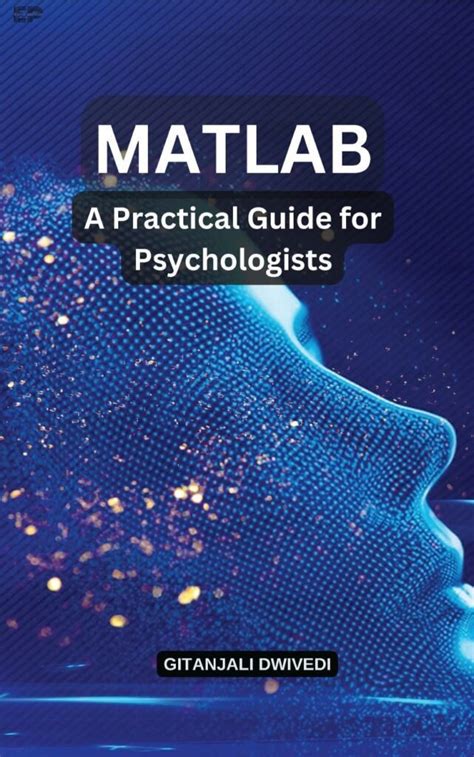 Matlab A Practical Guide For Psychologists Educohack Press