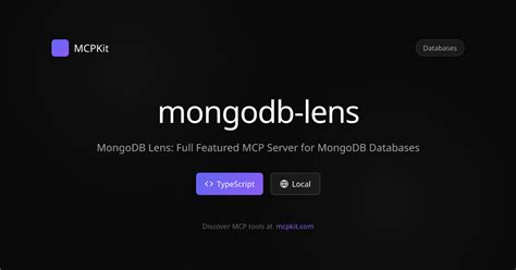 Mongodb Lens Databases Mcp Tool Mcpkit Mcpkit Mcp Tools Directory