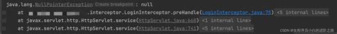 处理springboot拦截器中注入service为null的问题 为什么spring的service是null csdn博客