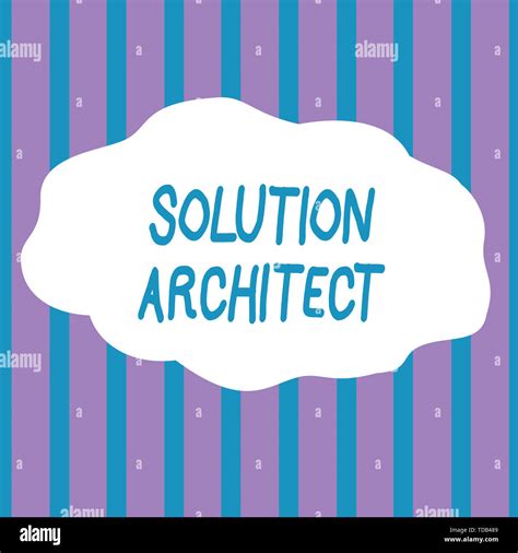 Text Sign Showing Solution Architect Business Photo Showcasing Design Applications Or Services