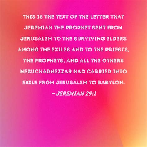Jeremiah 291 This Is The Text Of The Letter That Jeremiah The Prophet