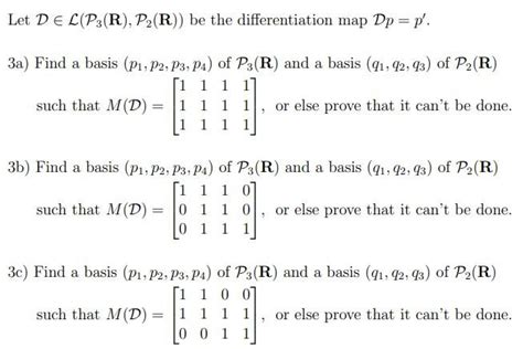 Solved Let DL P3 R P2 R Be The Differentiation Map Dp P Chegg Com