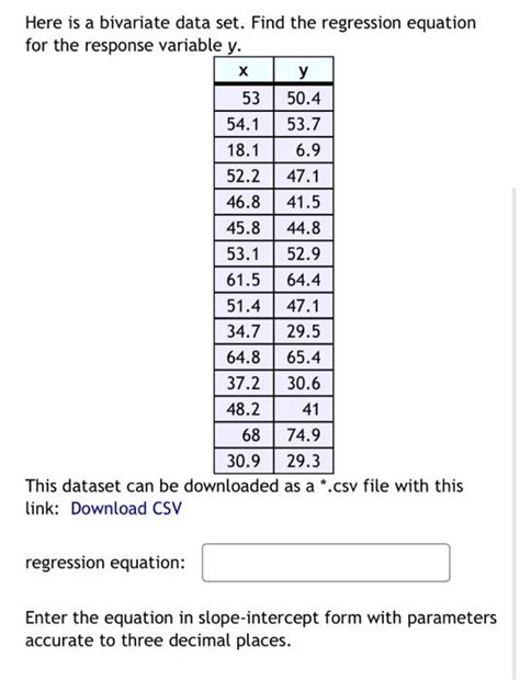 here is a bivariate data set find the regression