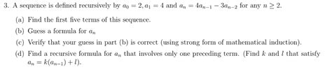 Solved 2 An 1 Sequence Is Denned Recursively By Ao2 A1 A